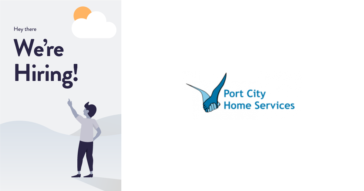 In Home Support Worker Job at Port City Home Services | CareerBeacon