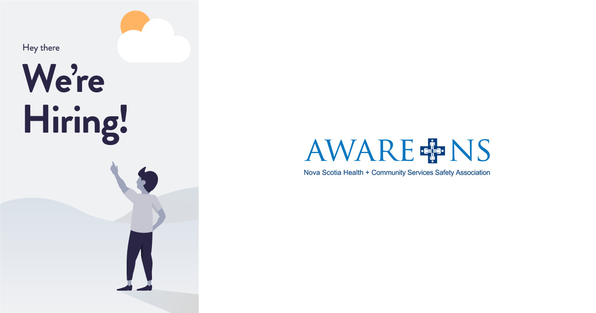 Occupational Health and Safety Advisor Job at AWARE-NS | CareerBeacon