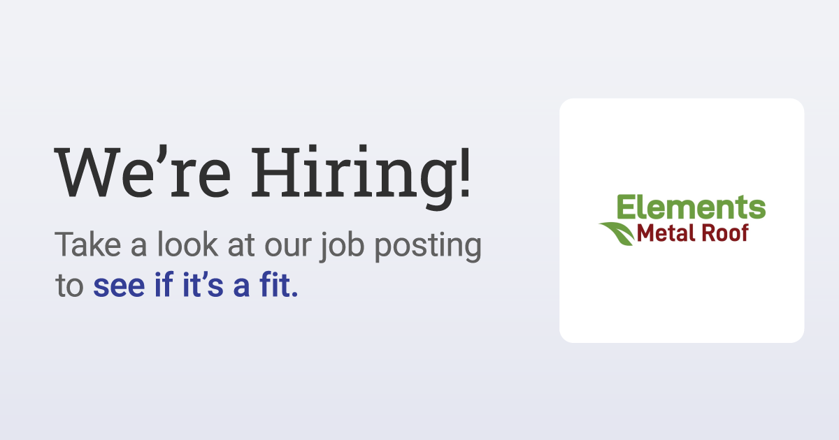 METAL ROOF INSTALLER WANTED Job at Elements Metal Roof | CareerBeacon